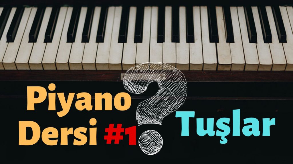 1. Piyano Dersi Sınavı | Caner Başbuğa